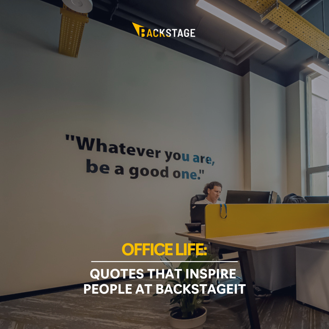 Quotes that inspire people at BackstageIT - Backstage