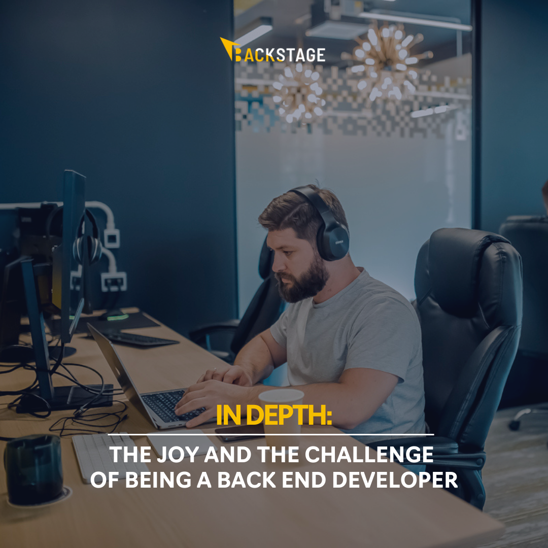 The joy and the challenge of being a Back-End Developer - Backstage